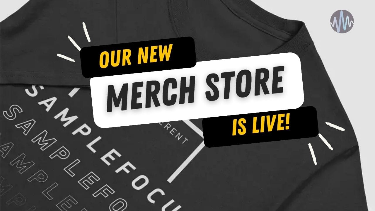 The Sample Focus Store is Now Open!