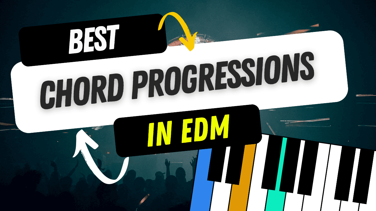 The Most Popular Chord Progressions In EDM