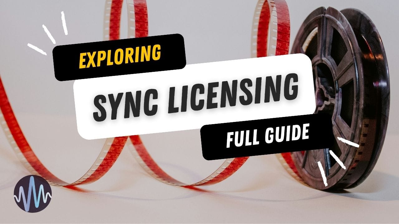 Music Licensing 101: How to Sync Your Music